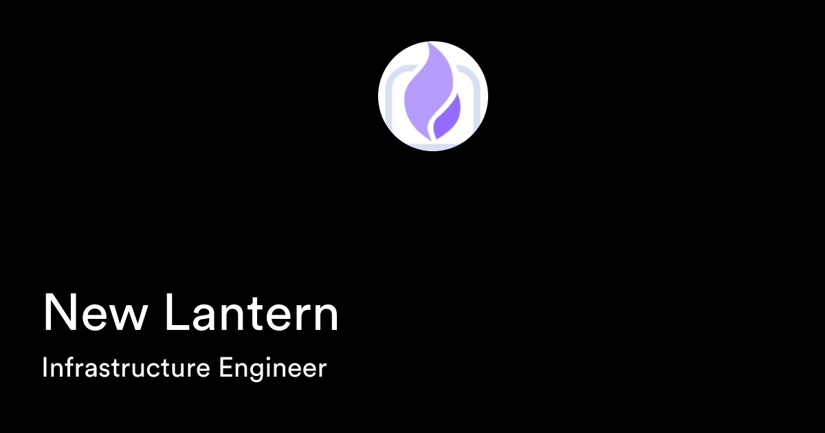 Infrastructure Engineer at New Lantern