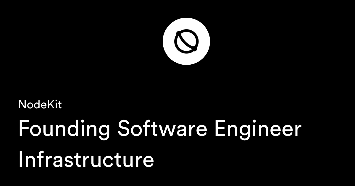 Founding Software Engineer Infrastructure at Nodekit