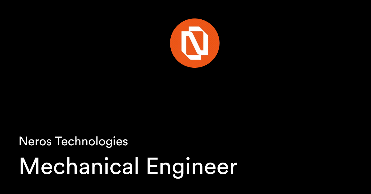 Mechanical Engineer at Neros Technologies