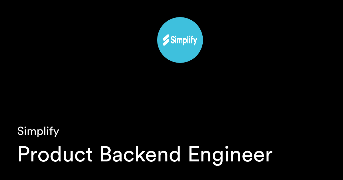 Product Backend Engineer at Simplify