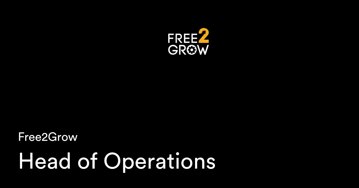 Head of Operations at Free2grow