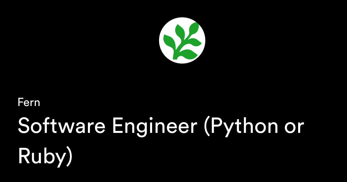 Software Engineer (Python, Ruby) at Fern