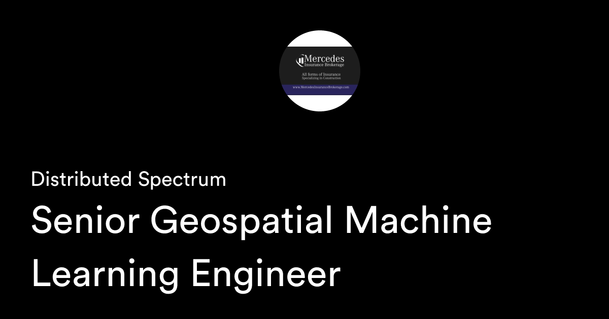 Senior Geospatial Machine Learning Engineer at Distributed Spectrum