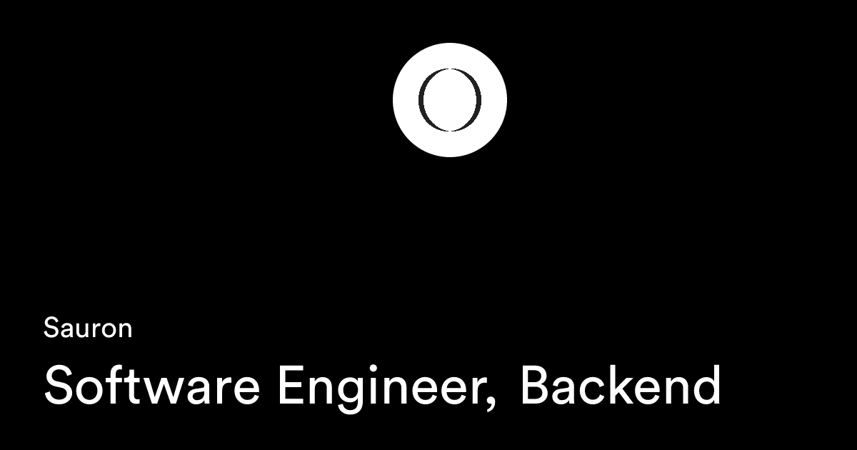 Software Engineer, Backend at Sauron