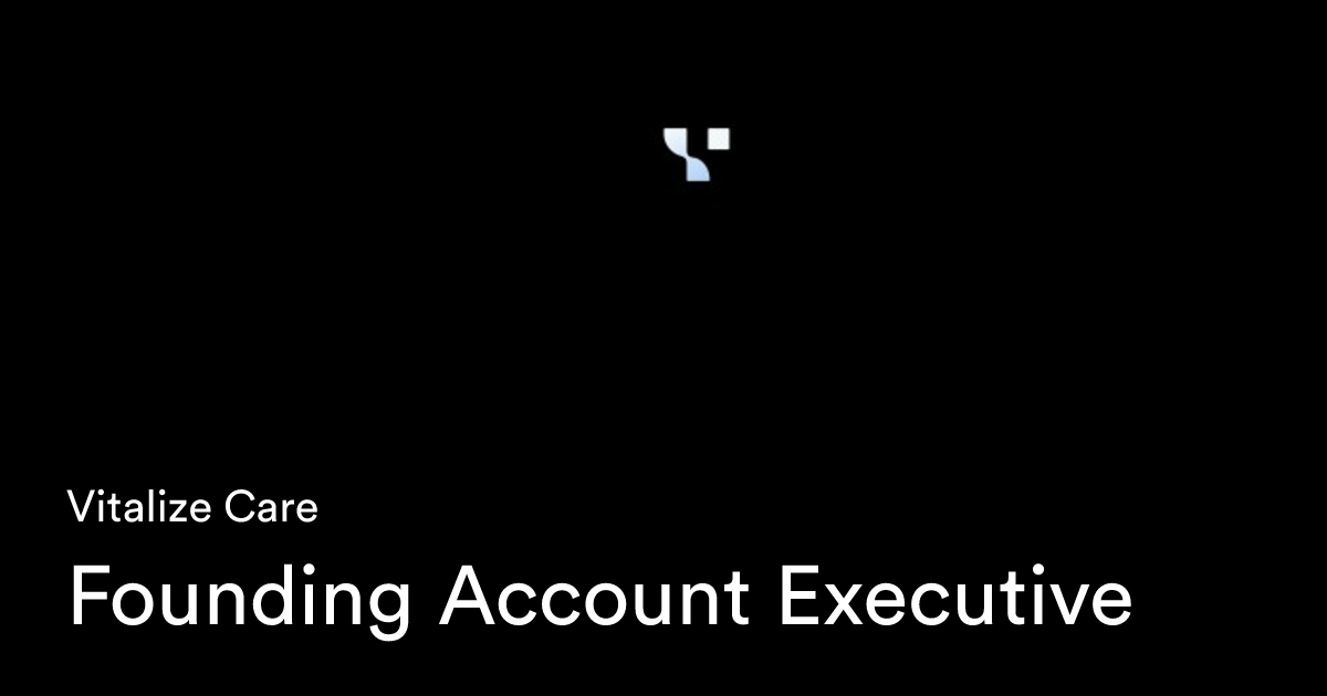 Founding Account Executive at Vitalize Care