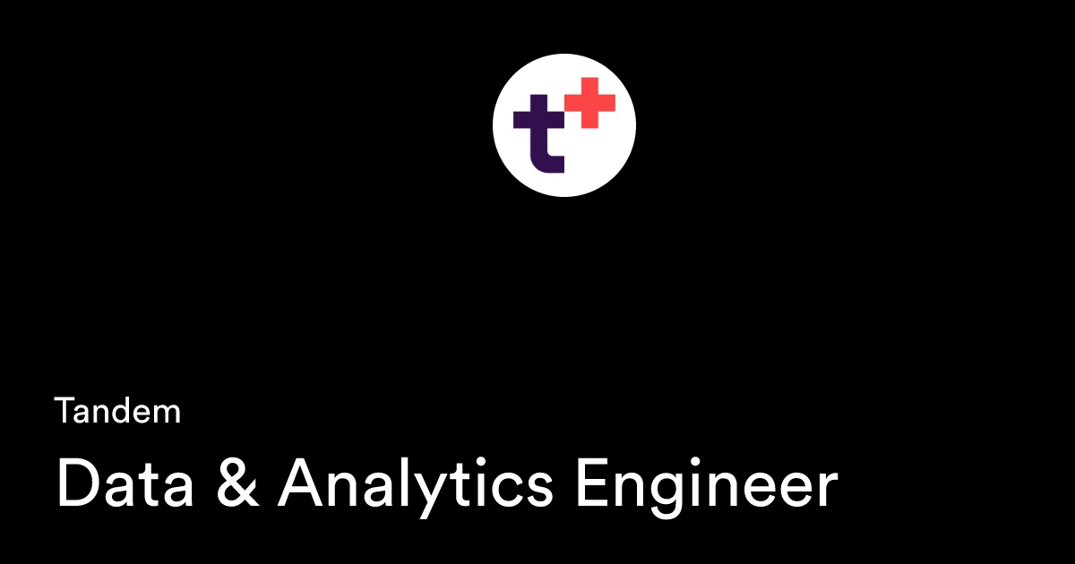 Data & Analytics Engineer at Tandem