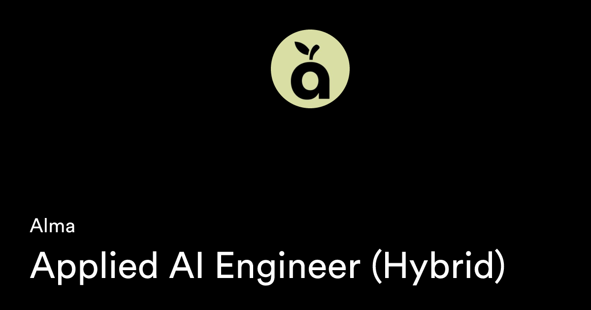 Applied AI Engineer (Hybrid) at Alma